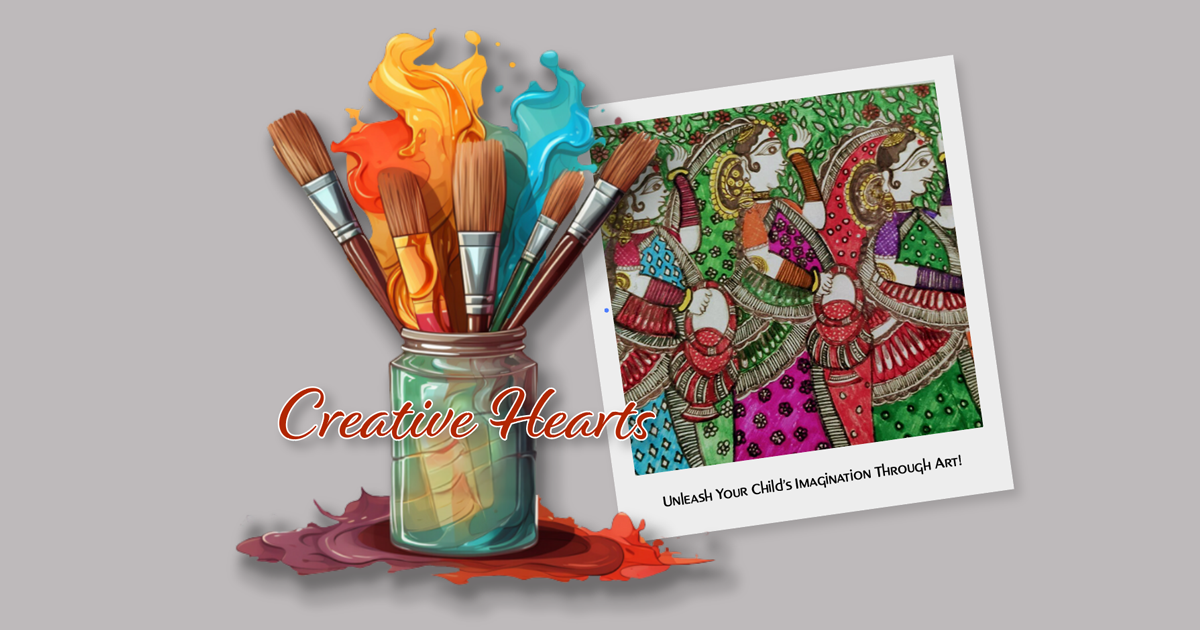 Creative Hearts - Unleash Your Child’s Imagination Through Art!